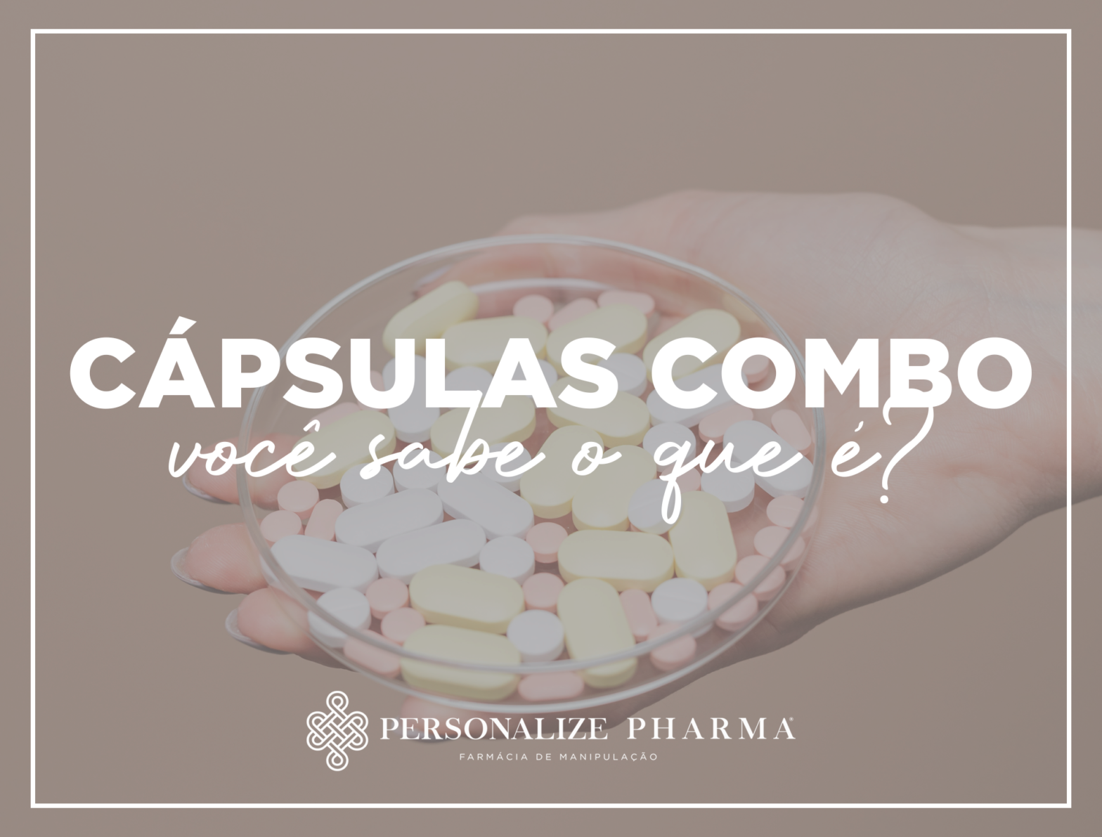 Prescritor: Cápsulas Combo, você sabe o que é? – Blog Personalize Pharma